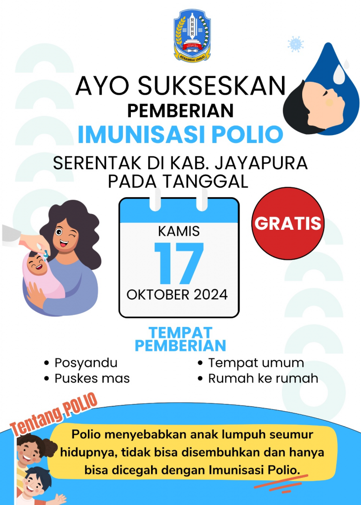 Meningkatkan Cakupan PIN Polio Dengan Imunisasi Serentak - Dinas Kesehatan Kabupaten Jayapura